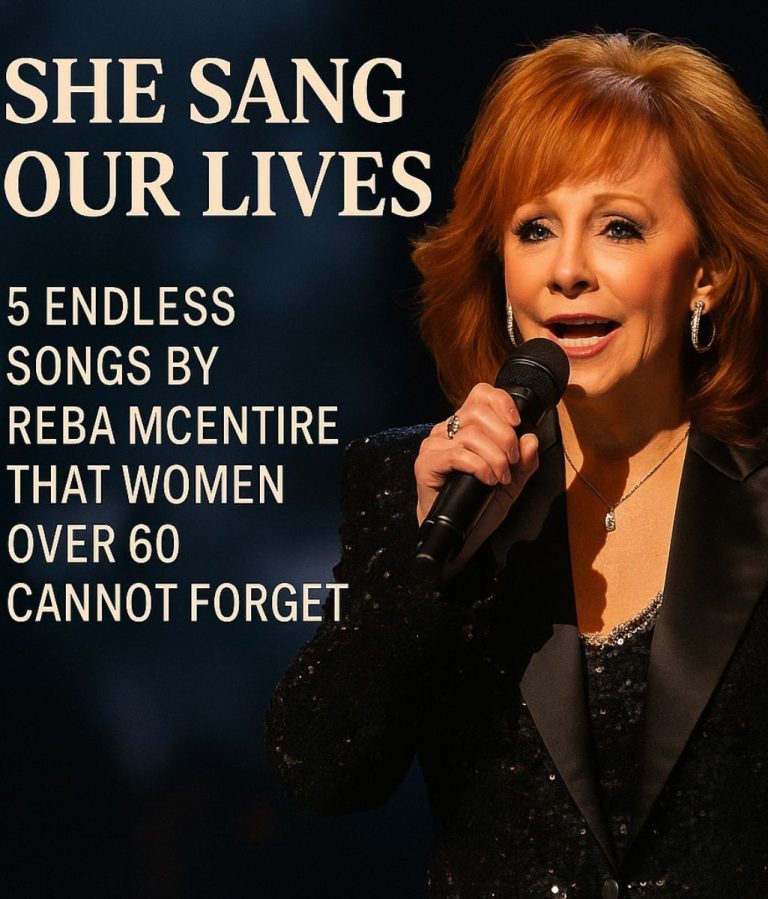SHE SANG OUR LIVES:5 Endless Songs by Reba Mccentire That Women Over 60 Cannot Forget - bao